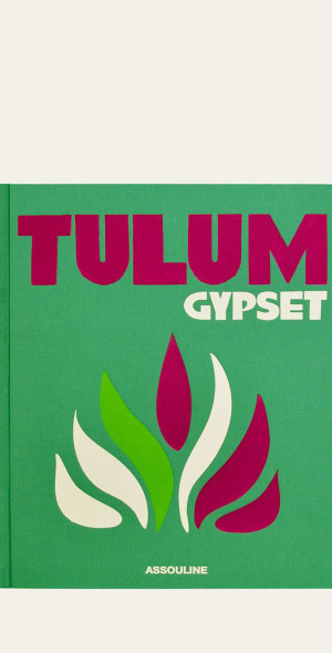 Assouline - "Tulum Gypset" Book by Julia Chaplin