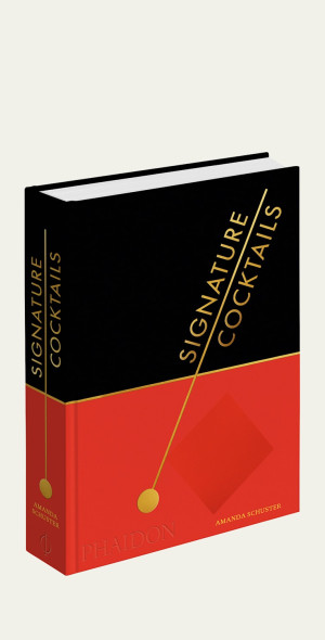 Phaidon Press - "Signature Cocktails" Book by Amanda Schuster