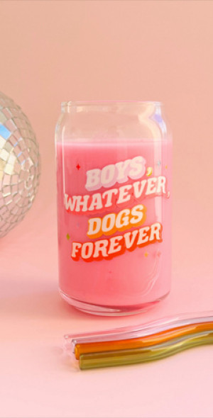Golden Hour Designs - Boys Whatever, Dogs Forever Glass Cup