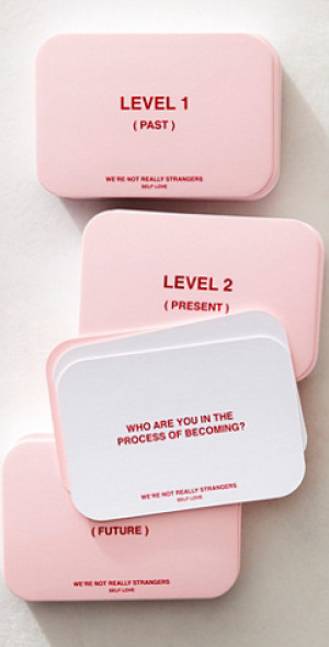 We're Not Really Strangers - Self Love Card Game
